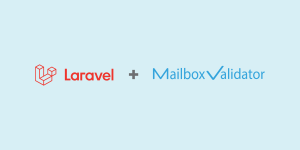 How to use MailboxValidator Laravel Email Validation Package to validate email during ...