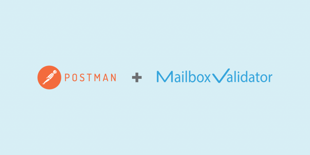 Using Postman To Call Mailboxvalidator Email Validation Api Mailboxvalidator Articles