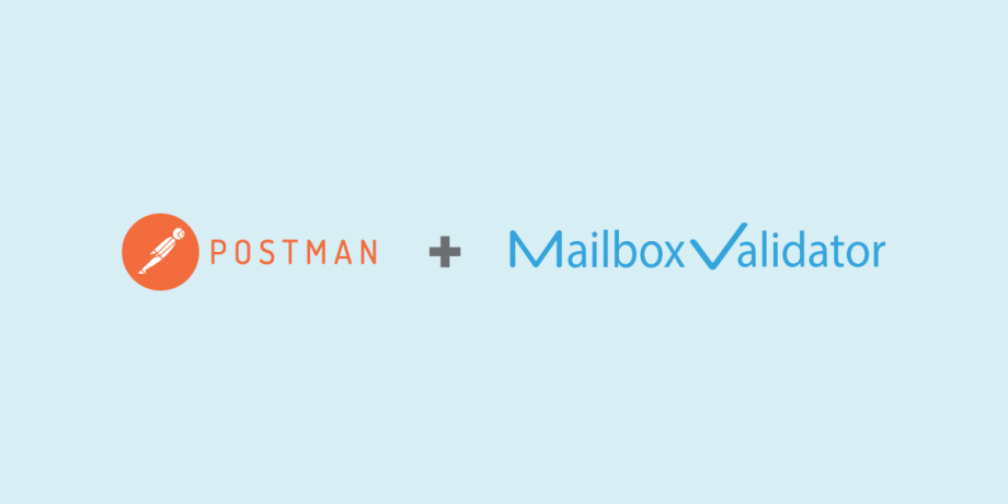 Using Postman To Call Mailboxvalidator Email Validation Api Mailboxvalidator Articles