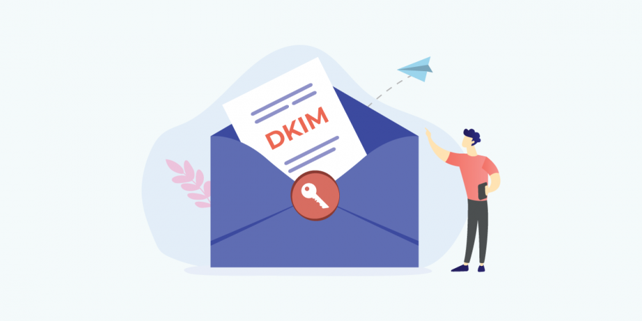 What is DKIM, and Why Should I Use it? - MailboxValidator Articles